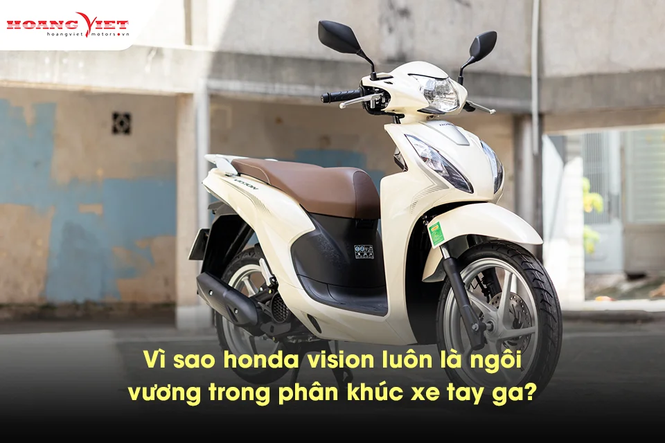 Honda Vision 2025 – Giá tốt, ưu đãi lớn tại HEAD Hoàng Việt